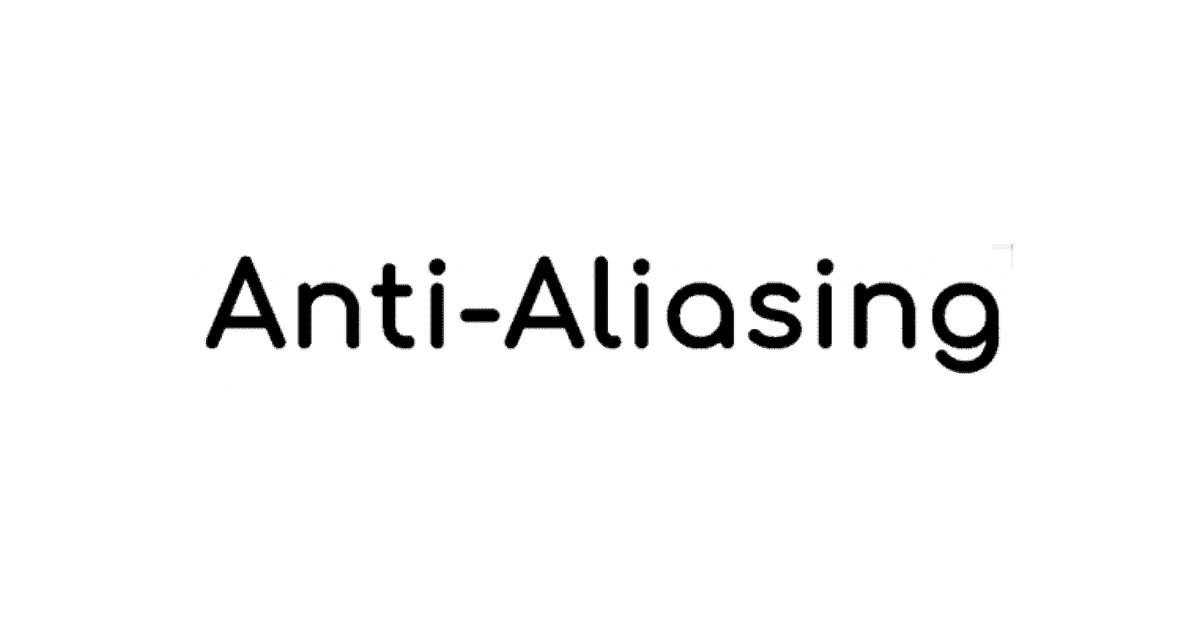What is anti-aliasing | Anti-aliasing | smoothing